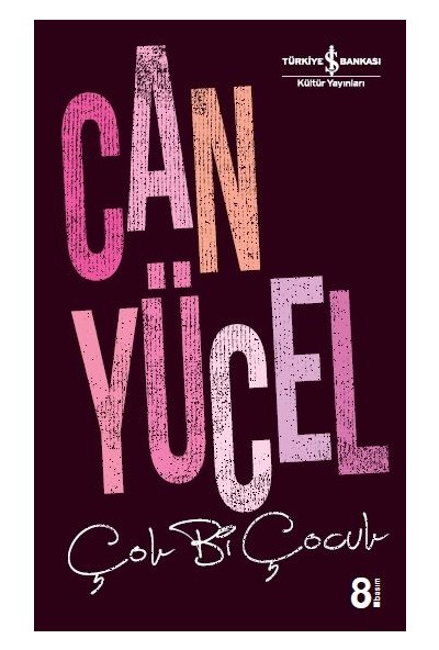 Çok Bi Çocuk (Ciltsiz)-Can Yücel