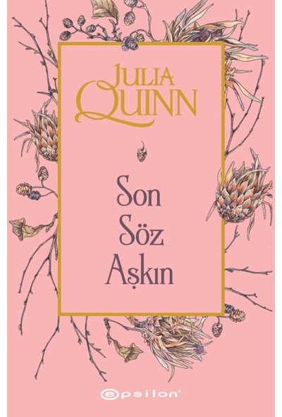 Son Söz Aşkın - Julia Quinn