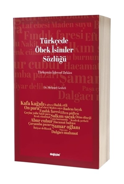 Türkçede Öbek İsim Sözlüğü - Mehmet Gedizli Türkçede Öbek İsim Sözlüğü - Mehmet Gedizli