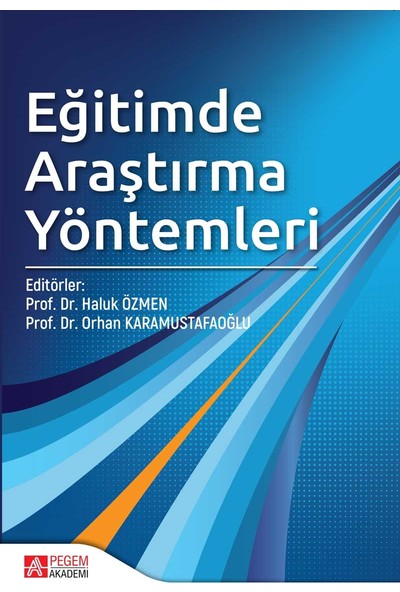 Eğitimde Araştırma Yöntemleri - Murat Demirbaş Eğitimde Araştırma Yöntemleri - Murat Demirbaş