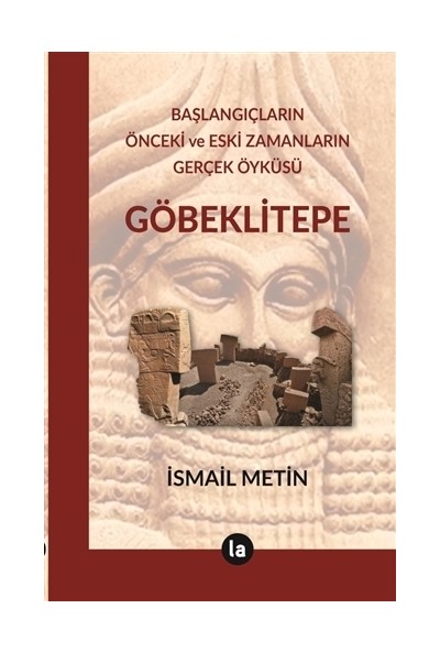 Göbeklitepe - İsmail Metin Göbeklitepe - İsmail Metin