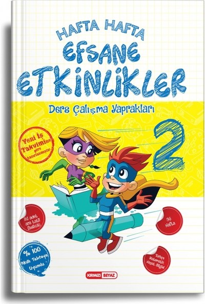 Kırmızı Beyaz Yayıncılık Hafta Hafta Efsane Etkinlikler 2.Sınıf Kırmızı Beyaz Yayıncılık Hafta Hafta Efsane Etkinlikler 2.Sınıf