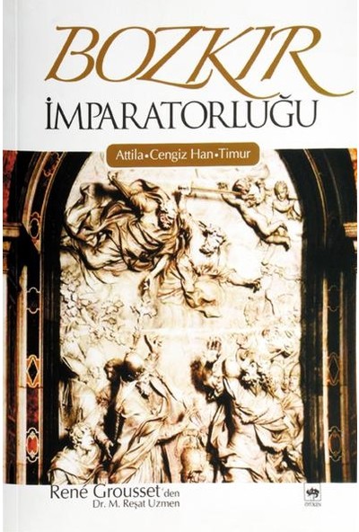 Bozkır İmparatorluğu-Rene Grousset Bozkır İmparatorluğu-Rene Grousset