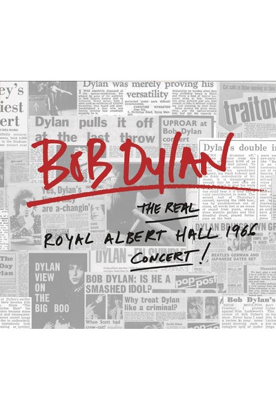 Bob Dylan – The Real Royal Albert Hall 1966 Concert! 2 CD Bob Dylan – The Real Royal Albert Hall 1966 Concert! 2 CD