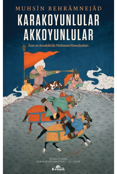 Karakoyunlular - Akkoyunlular - Muhsin Behram Nejad