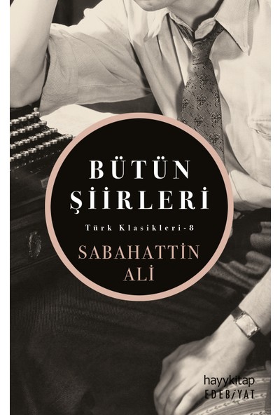 Bütün Şiirleri - Sabahattin Ali