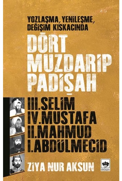 Dört Muzdarip Padişah