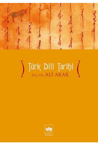 Türk Dili Tarihi-Ali Akar