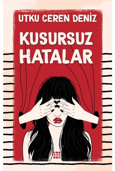 Kusursuz Hatalar - Utku Ceren Deniz Kusursuz Hatalar - Utku Ceren Deniz