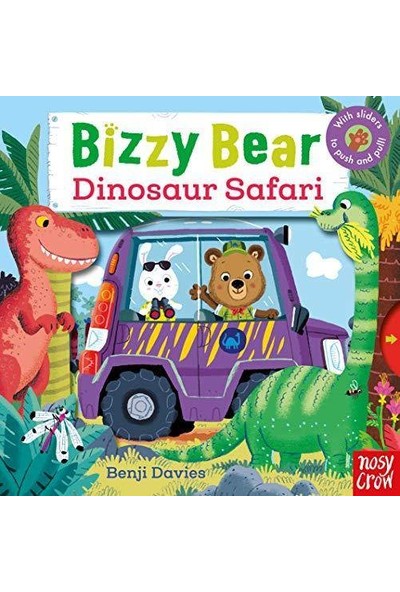 Bizzy Bear: Dinosaur Safari - Benji Davies Bizzy Bear: Dinosaur Safari - Benji Davies