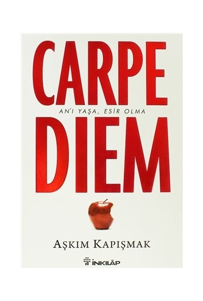 Carpe Diem - Aşkım Kapışmak Carpe Diem - Aşkım Kapışmak