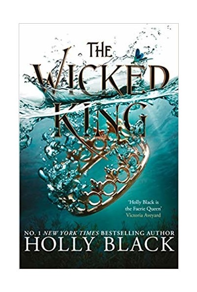 The Wicked King (The Folk Of The Air 2) – Holly Black The Wicked King (The Folk Of The Air 2) – Holly Black