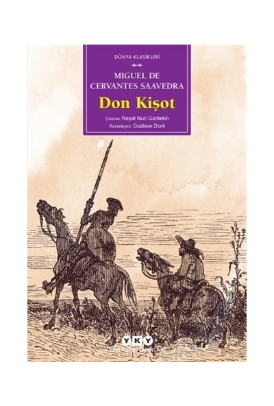 Don Kişot - Miguel de Cervantes Saavedra