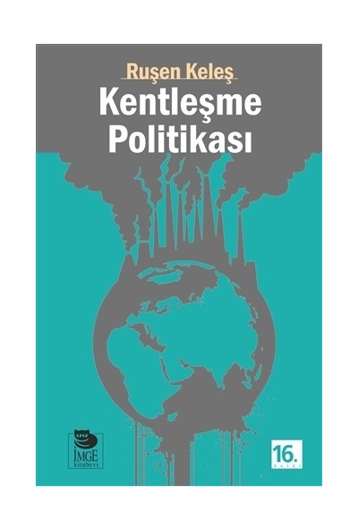 Kentleşme Politikası - Ruşen Keleş Kentleşme Politikası - Ruşen Keleş