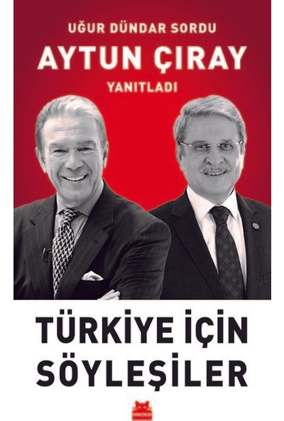 Türkiye İçin Söyleşiler Türkiye İçin Söyleşiler