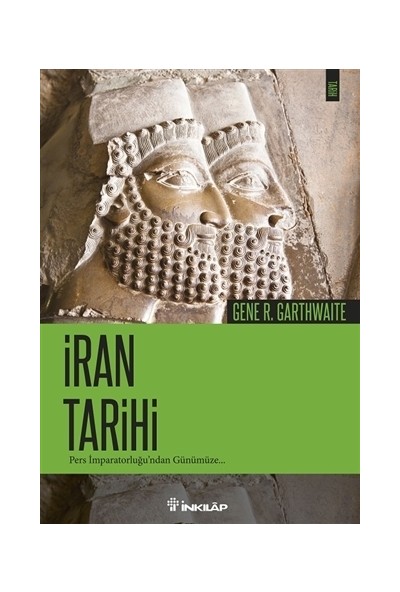 İran Tarihi - Gene R. Garthwaite İran Tarihi - Gene R. Garthwaite