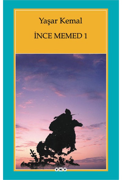 İnce Memed 1 - Yaşar Kemal