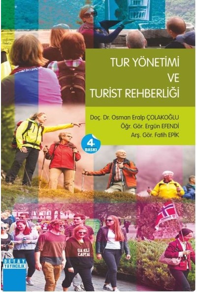Tur Yönetimi Ve Turist Rehberliği-Osman Eralp Çolakoğlu Tur Yönetimi Ve Turist Rehberliği-Osman Eralp Çolakoğlu