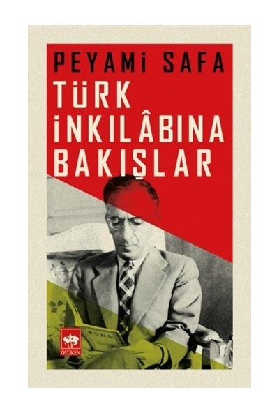 Türk İnkılabına Bakışlar-Peyami Safa