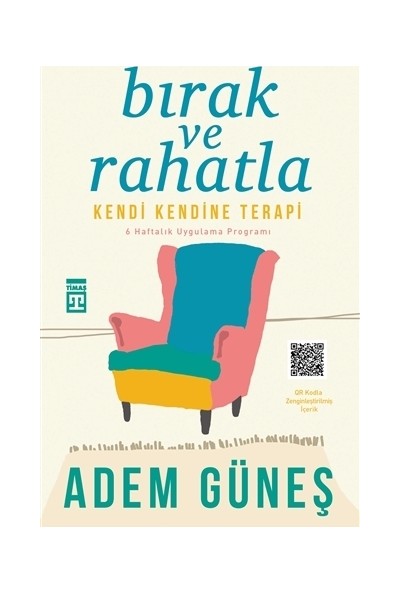 Bırak ve Rahatla - Adem Güneş