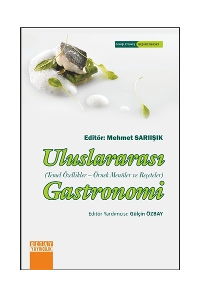 Uluslararası Gastronomi - Mehmet Sarıışık Uluslararası Gastronomi - Mehmet Sarıışık