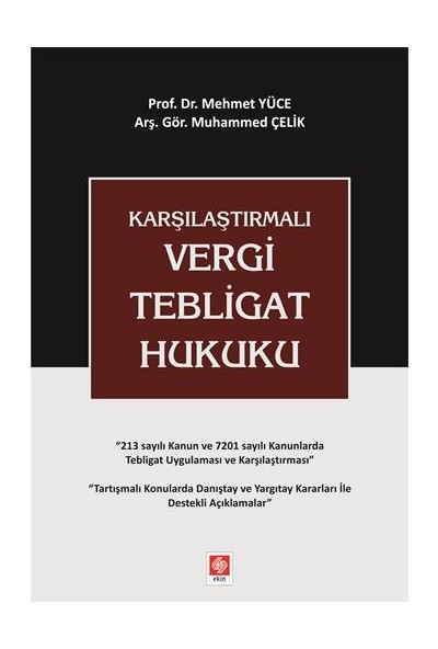 Karşılaştırmalı Vergi Tebligat Hukuku Mehmet Yüce