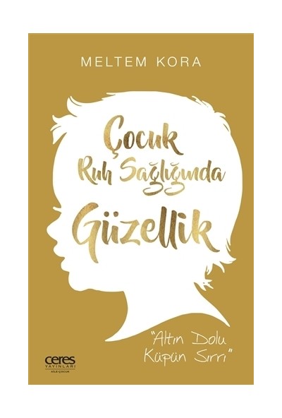 Çocuk Ruh Sağlığında Güzellik