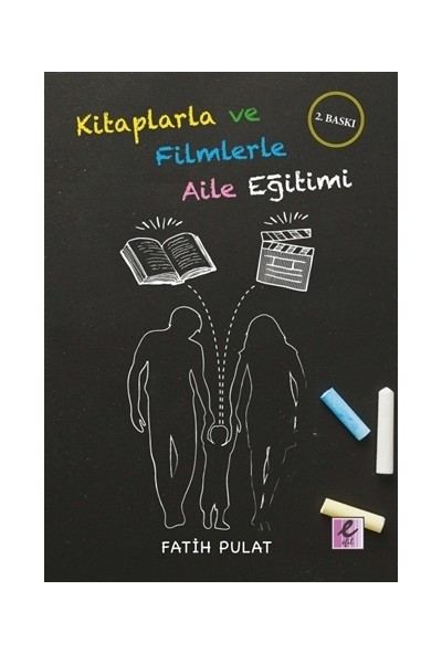 Kitaplarla ve Filmlerle Aile Eğitimi