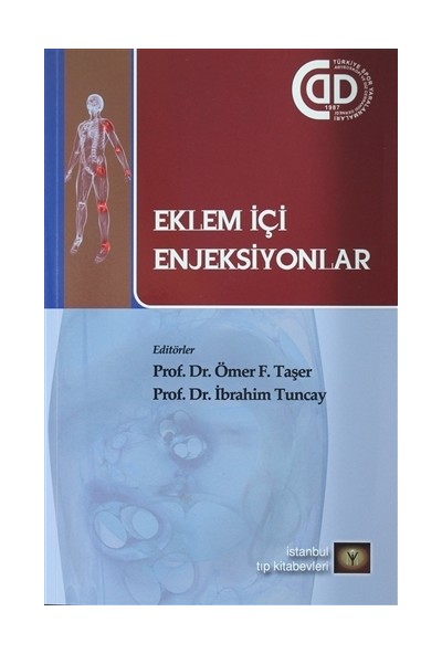 Eklem İçi Enjeksiyonlar Eklem İçi Enjeksiyonlar