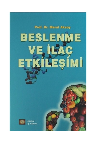 Beslenme ve İlaç Etkileşimi