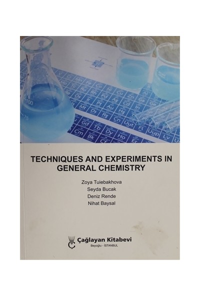 Techniques and Experiments in General Chemistry Techniques and Experiments in General Chemistry