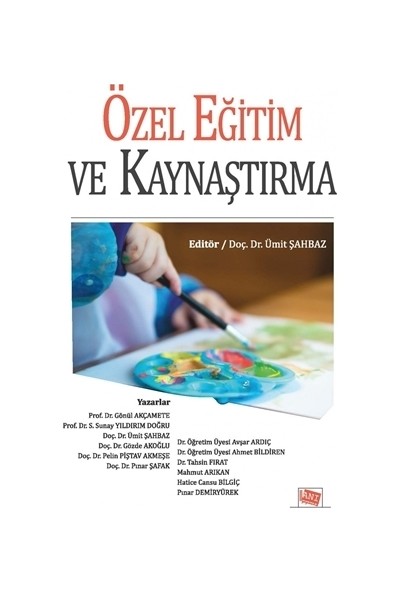 Özel Eğitim ve Kaynaştırma