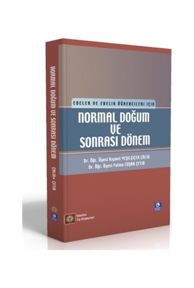 Normal Doğum ve Sonrası Dönem