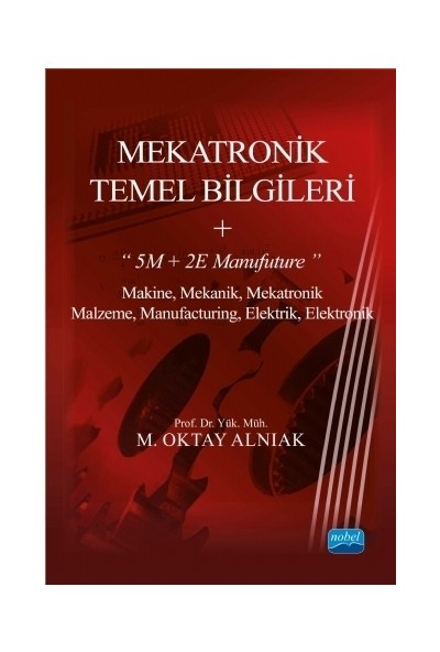 Mekatronik Temel Bilgileri Mekatronik Temel Bilgileri