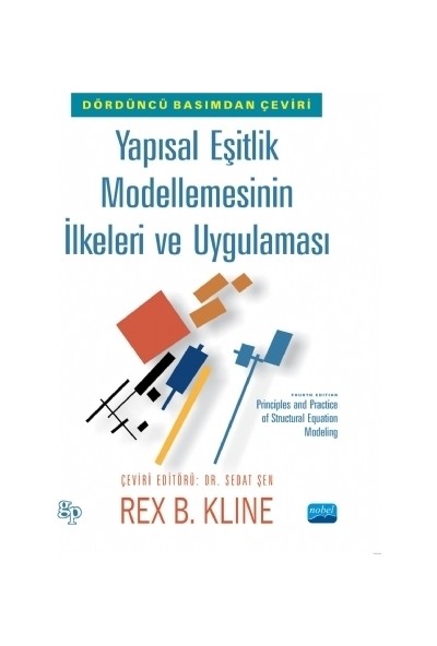 Yapısal Eşitlik Modellemesinin İlkeleri ve Uygulaması