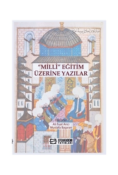 Milli Eğitim Üzerine Yazılar