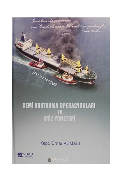Gemi Kurtarma Operasyonları ve Kriz Yönetimi