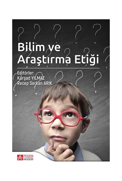 Bilim ve Araştırma Etiği Bilim ve Araştırma Etiği