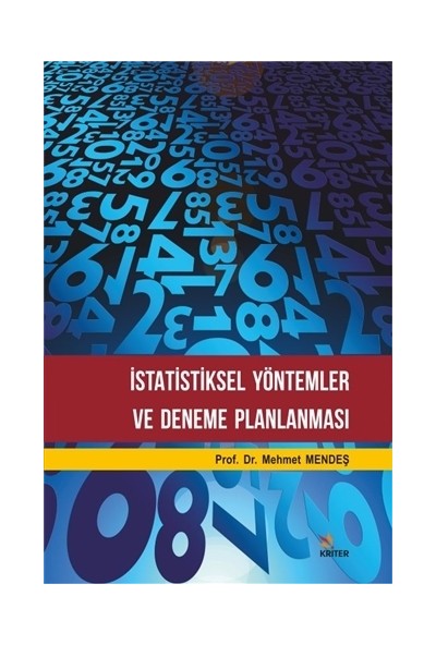 İstatistiksel Yöntemler ve Deneme Planlanması İstatistiksel Yöntemler ve Deneme Planlanması