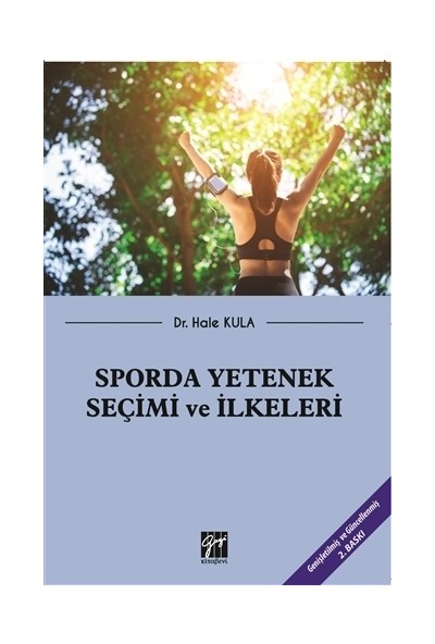 Sporda Yetenek Seçimi ve İlkeleri Sporda Yetenek Seçimi ve İlkeleri