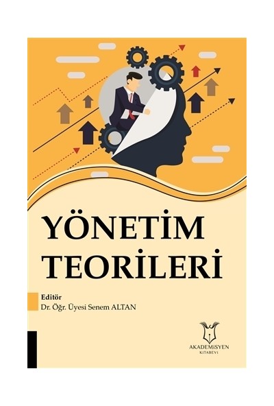 Yönetim Teorileri Yönetim Teorileri