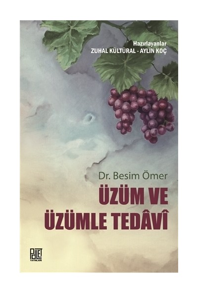 Üzüm ve Üzümle Tedavi