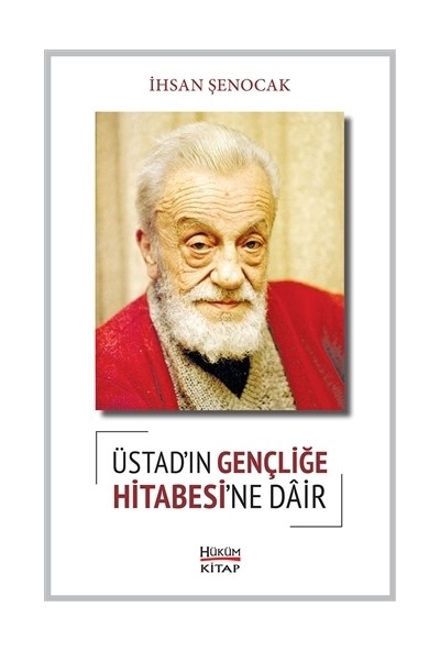 Üstad'ın Gençliğe Hitabesi'ne Dair