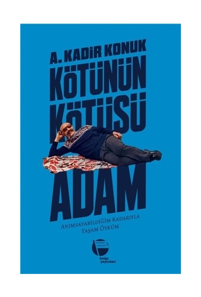 Kötünün Kötüsü Adam Kötünün Kötüsü Adam