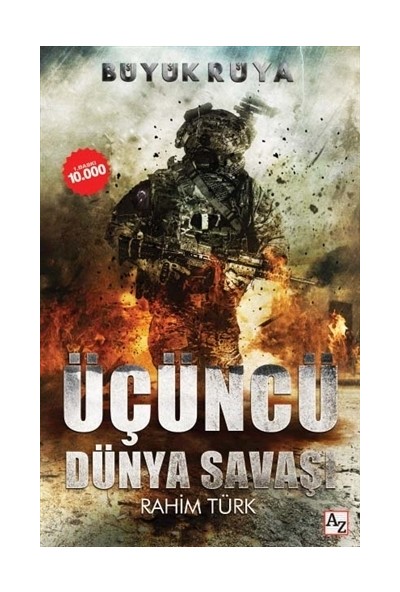 Büyük Rüya - Üçüncü Dünya Savaşı Büyük Rüya - Üçüncü Dünya Savaşı