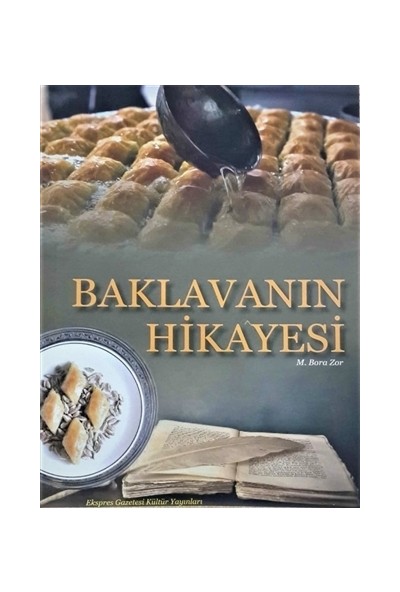 Baklavanın Hikayesi Baklavanın Hikayesi