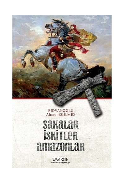 Sakalar İskitler Amazonlar