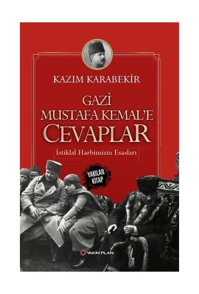 Gazi Mustafa Kemal’e Cevaplar