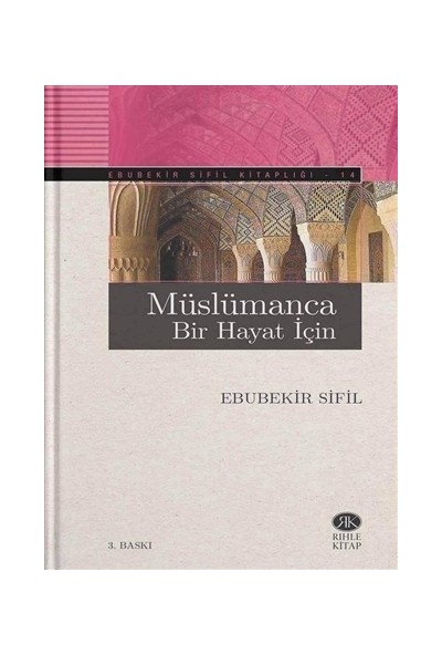 Müslümanca Bir Hayat İçin