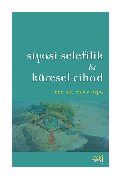 Siyasi Selefilik ve Küresel Cihad